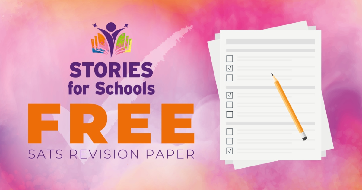 Free SATs Revision Paper - Stories For Schools